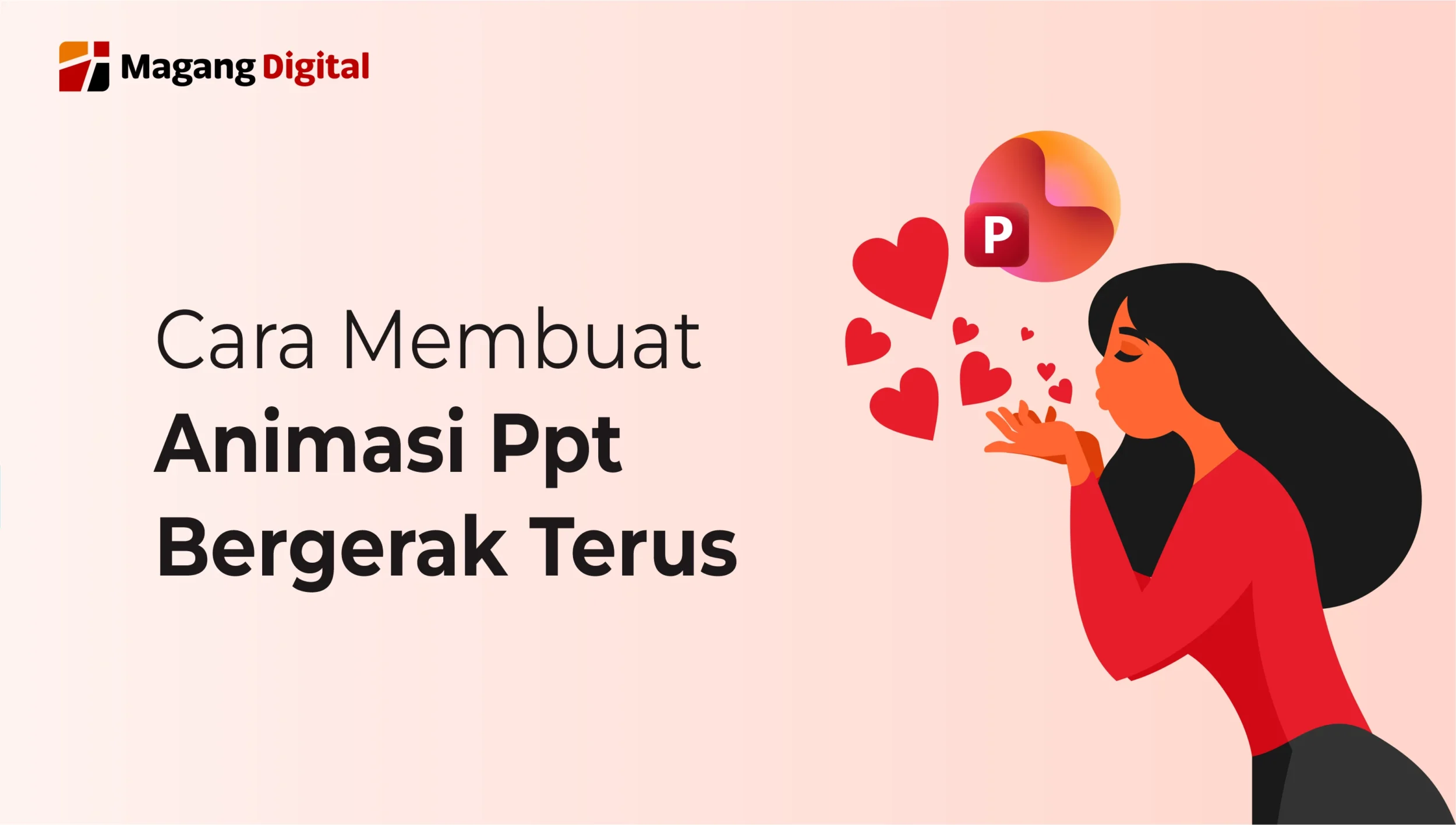 Cara Membuat Animasi PPT Bergerak Terus - Magang Digital