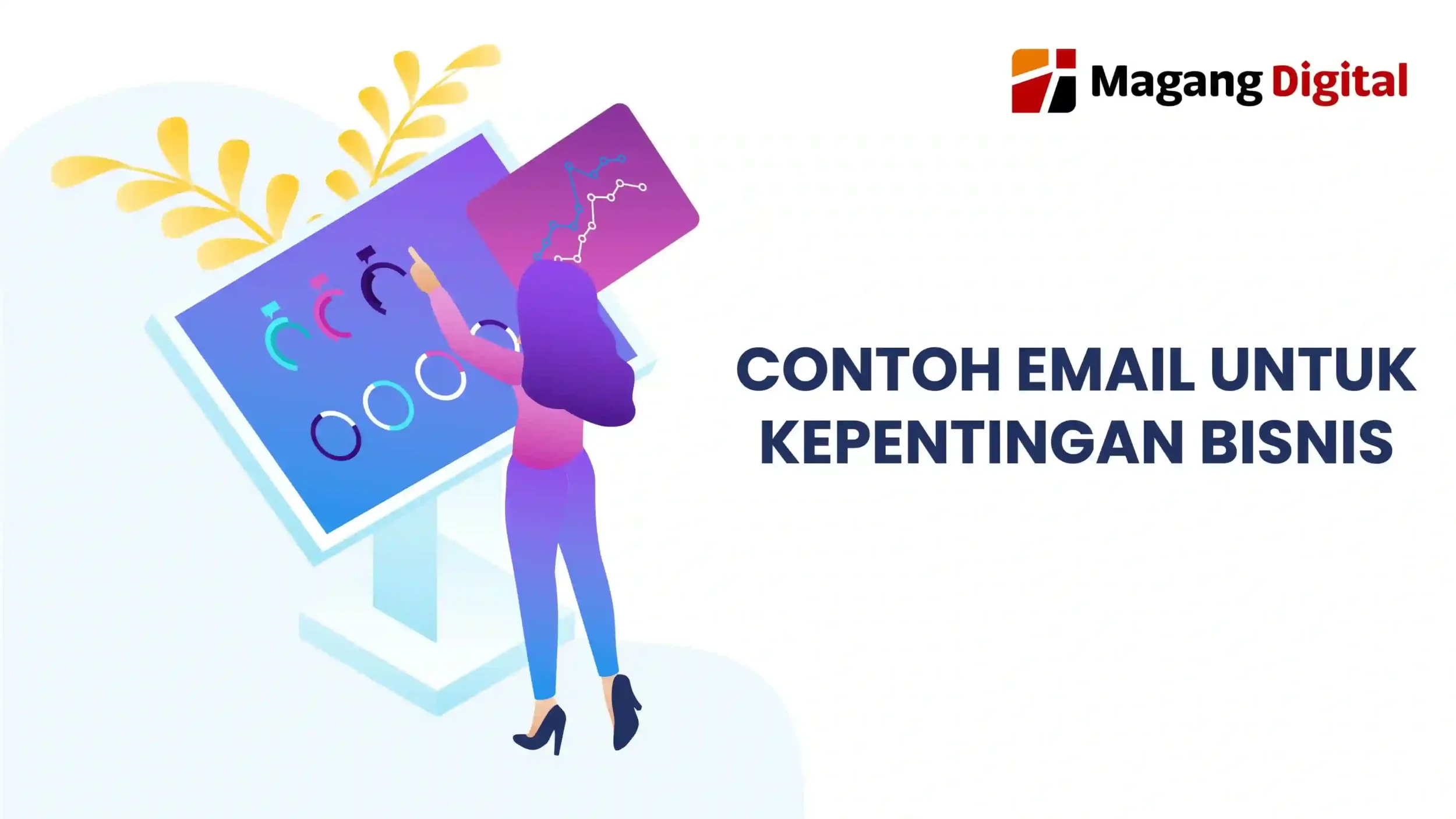 6 Contoh Email untuk Kepentingan Bisnis yang Terbaik, Panduan Lengkap ...